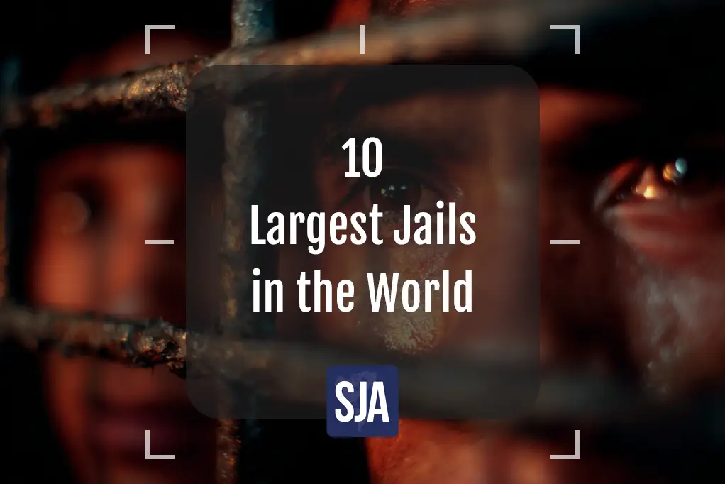10 Largest Jails in the World